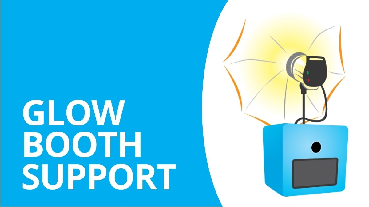 Glow Booth Support | Glow Booth Support